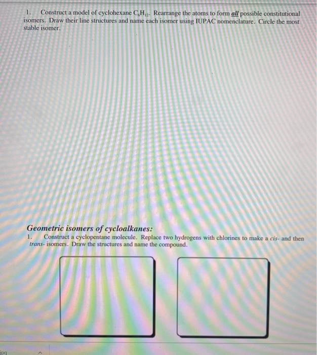 Solved 1. Construct a model of cyclohexane CH, Rearrange | Chegg.com
