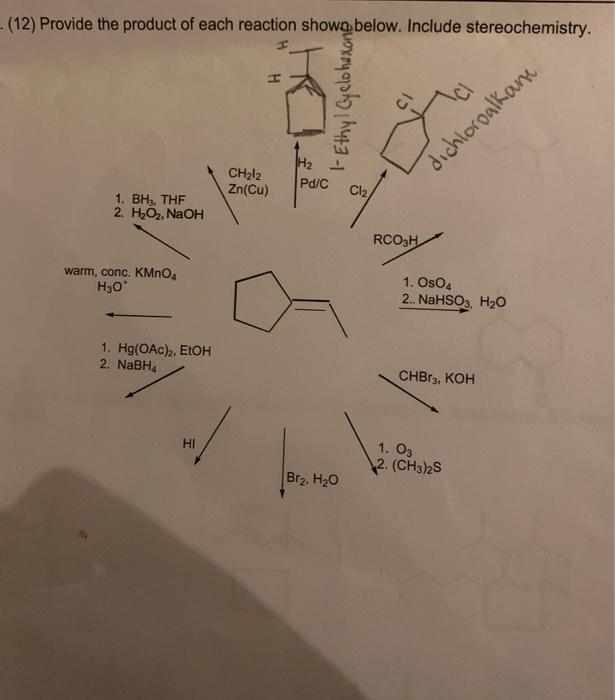 Solved (12) Provide the product of each reaction shown | Chegg.com