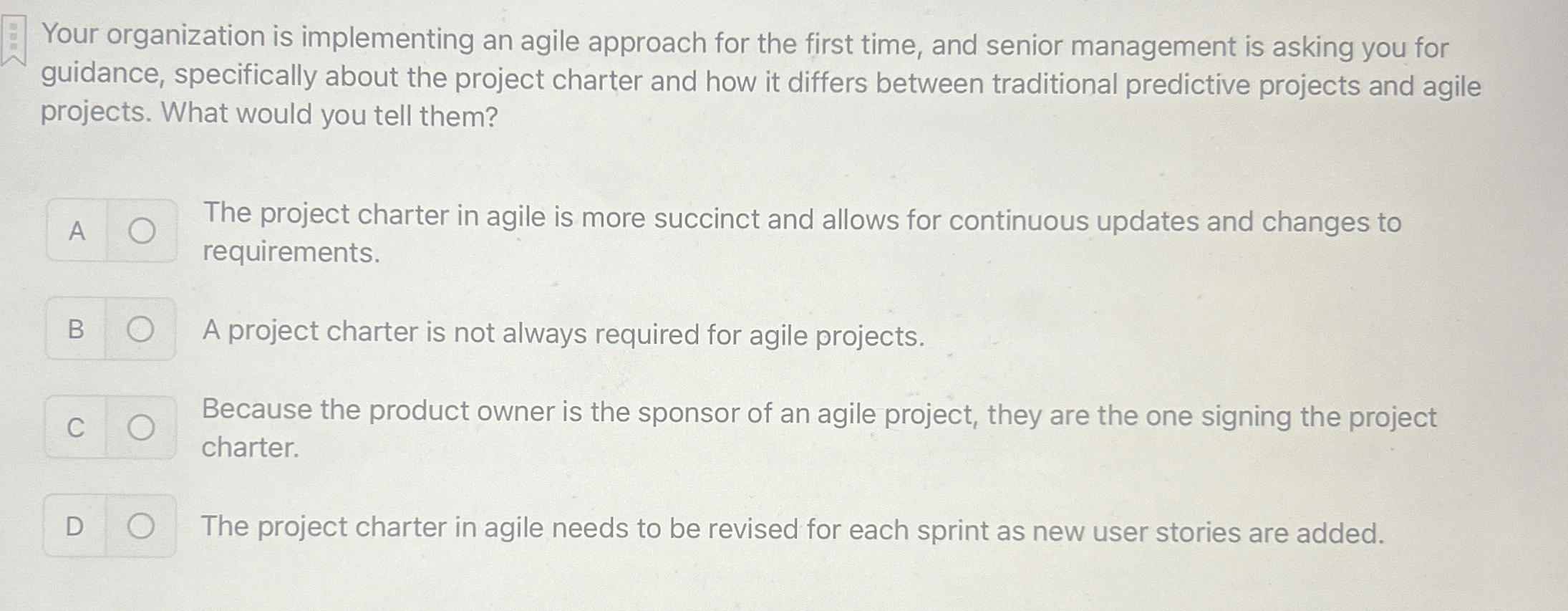 Solved Your organization is implementing an agile approach | Chegg.com