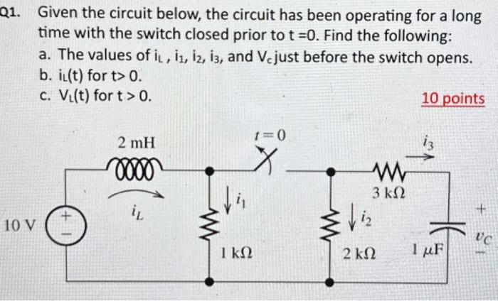 Solved 1. Given the circuit below, the circuit has been | Chegg.com