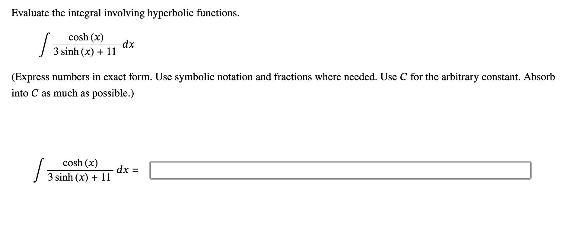 Solved Evaluate the integral involving hyperbolic | Chegg.com