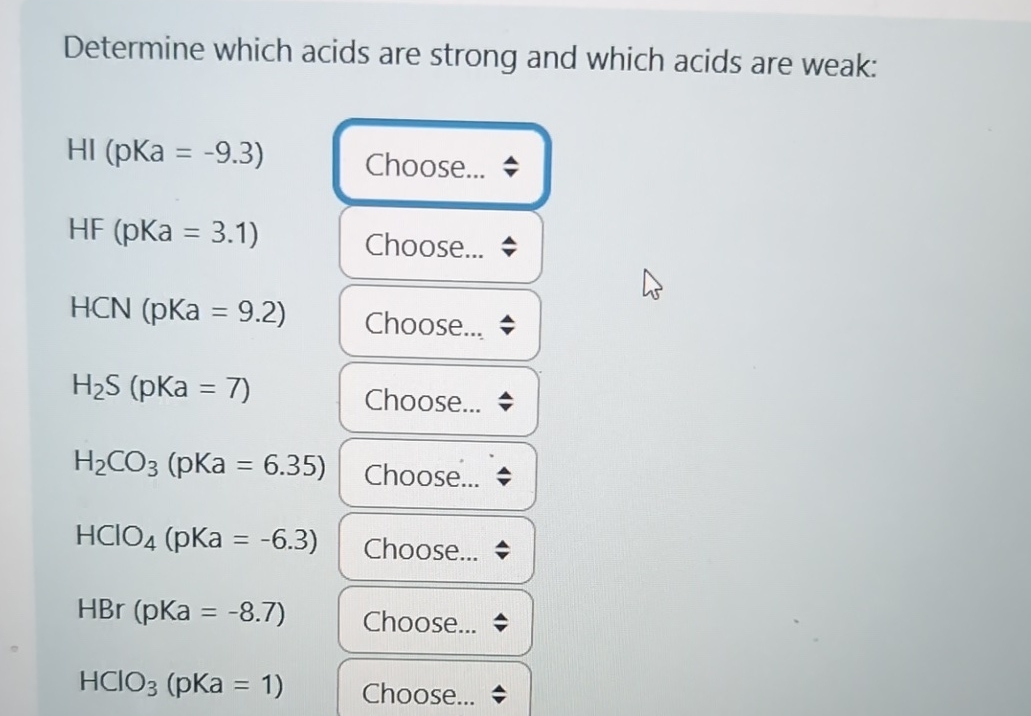 Solved Determine which acids are strong and which acids are | Chegg.com