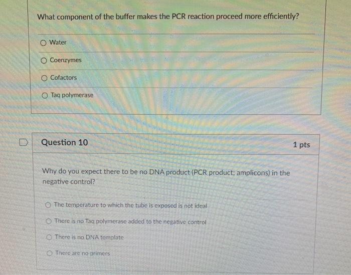 Solved What component of the buffer makes the PCR reaction | Chegg.com