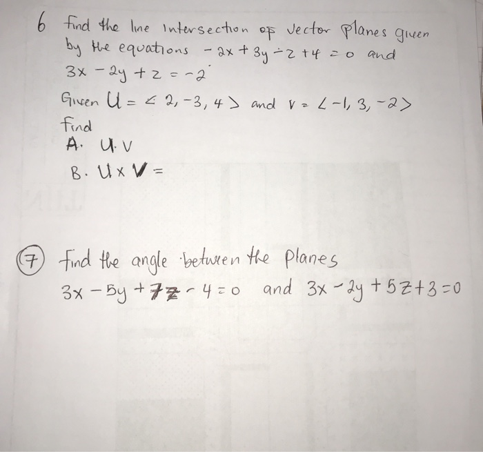 Solved Find the line intersection of vector planes given by | Chegg.com
