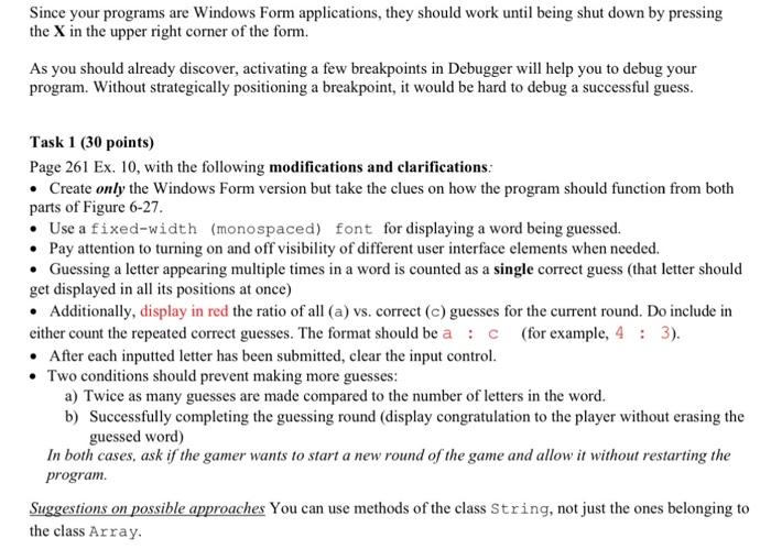 Solved Since your programs are Windows Form applications, | Chegg.com