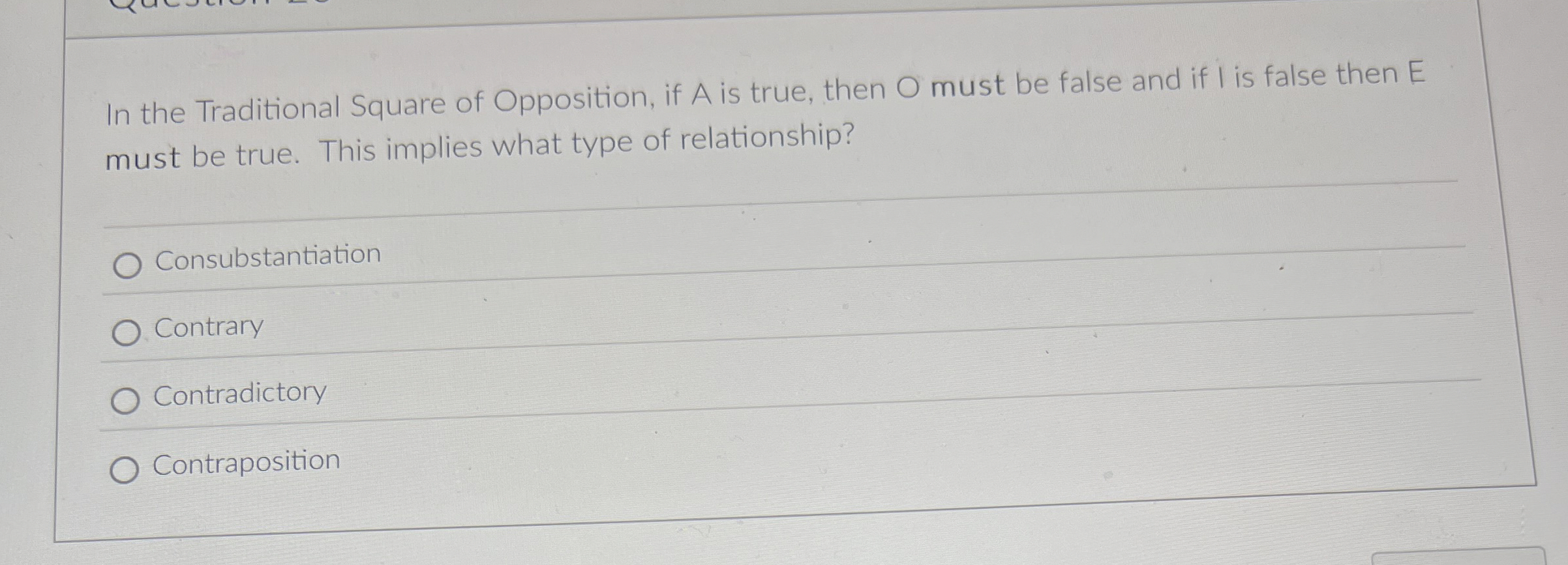 Solved In the Traditional Square of Opposition, if A is | Chegg.com