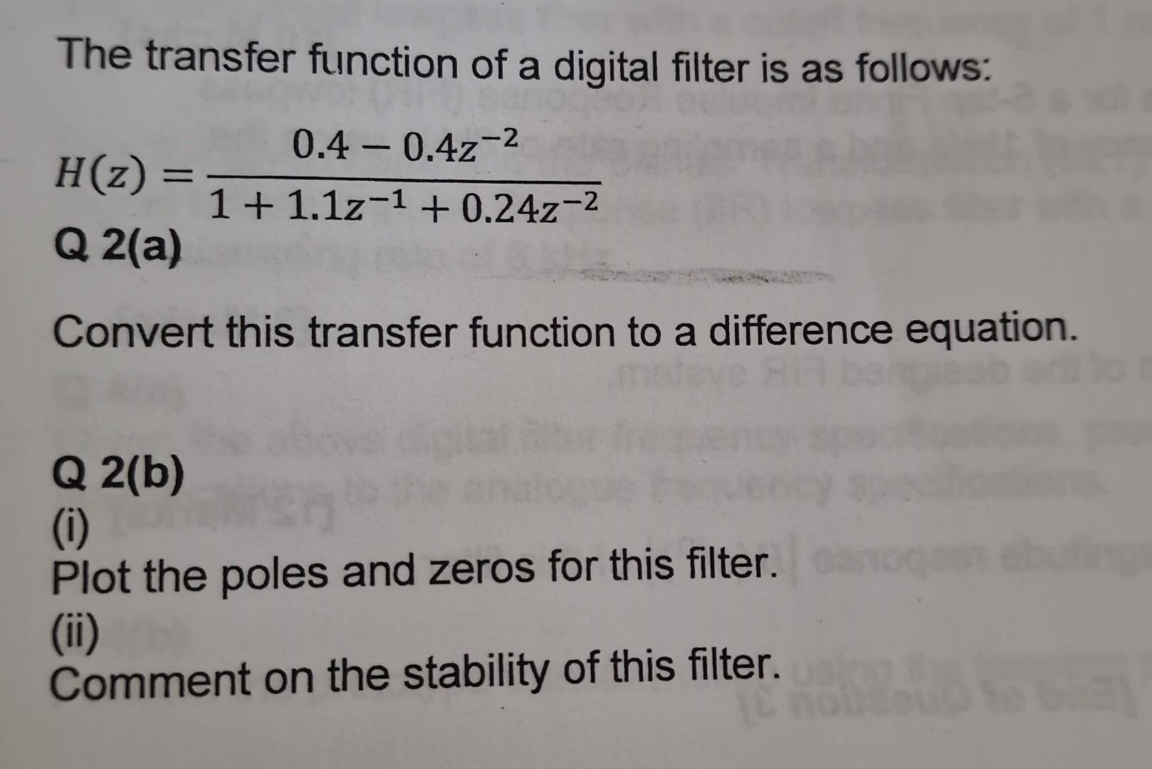 Solved The transfer function of a digital filter is as | Chegg.com
