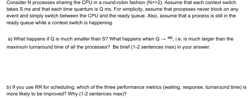Solved Consider N processes sharing the CPU in a round-robin | Chegg.com