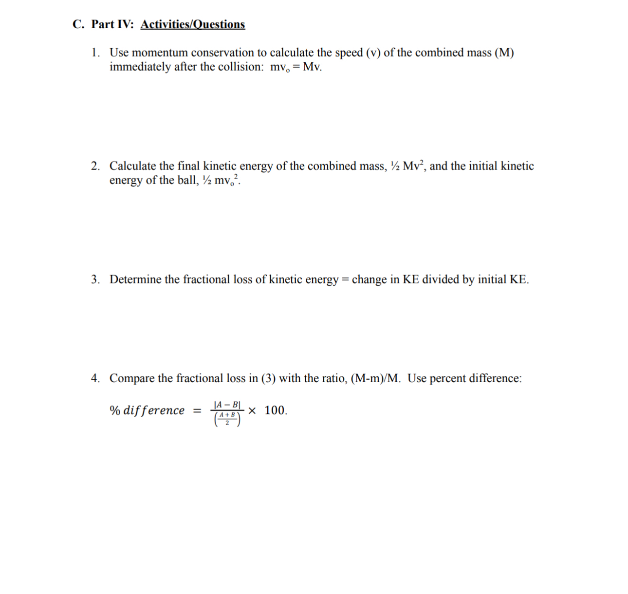 Solved C. ﻿Part IV: Activities/QuestionsUse momentum | Chegg.com