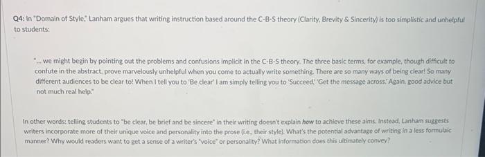 Q4: in "Domain of Style," Lanham argues that writing | Chegg.com