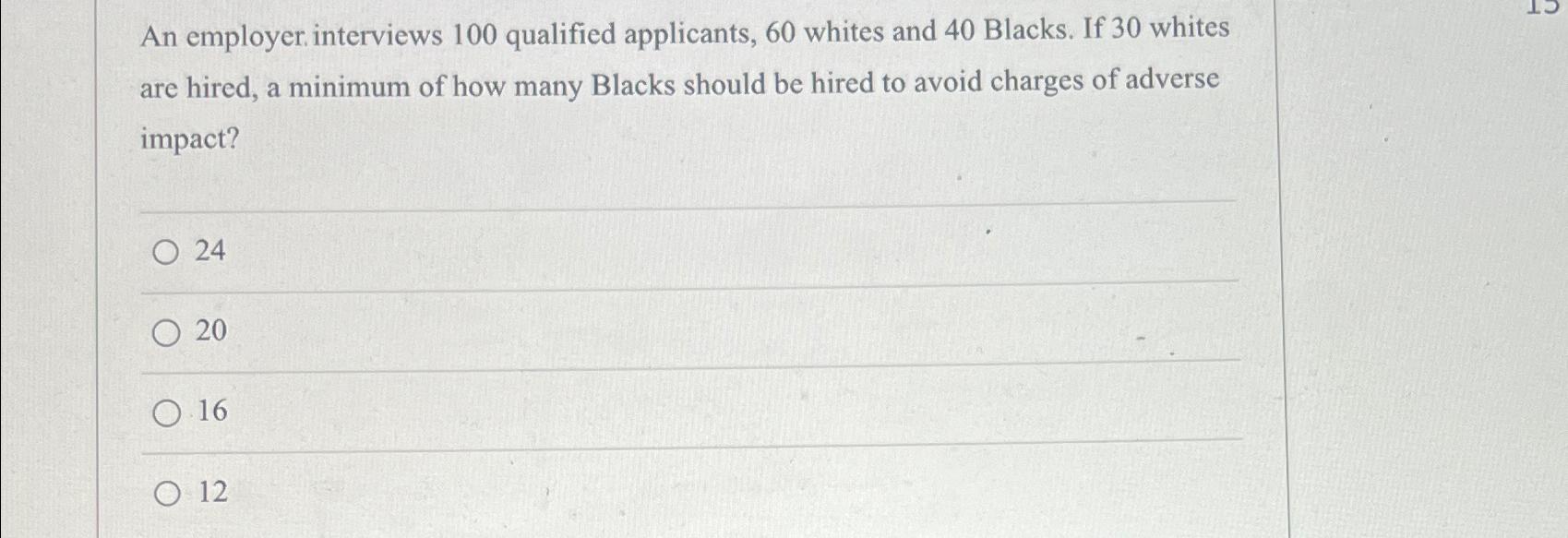 Solved An employer interviews 100 ﻿qualified applicants, 60 | Chegg.com