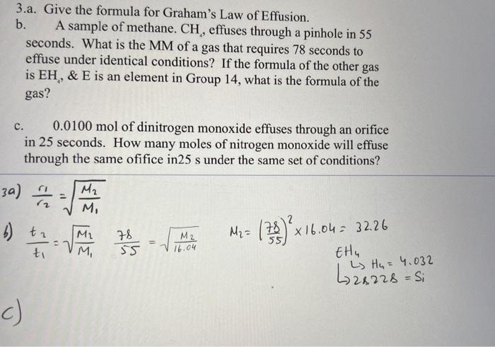 Solved 3.a. Give the formula for Graham's Law of Effusion. | Chegg.com