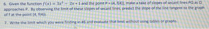 Solved 6. Given the function f(x) = 3x2 - 2x + 1 and the | Chegg.com