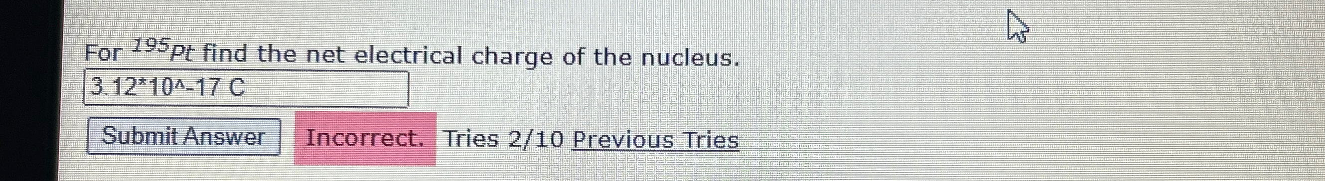 Solved For ?195Pt ﻿find the net electrical charge of the | Chegg.com