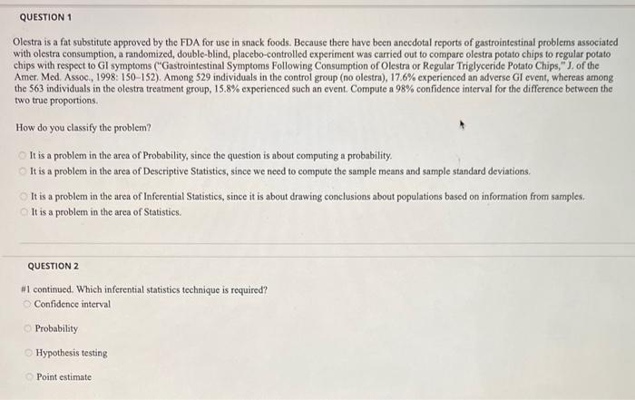 Solved Olestra is a fat substitute approved by the FDA for | Chegg.com