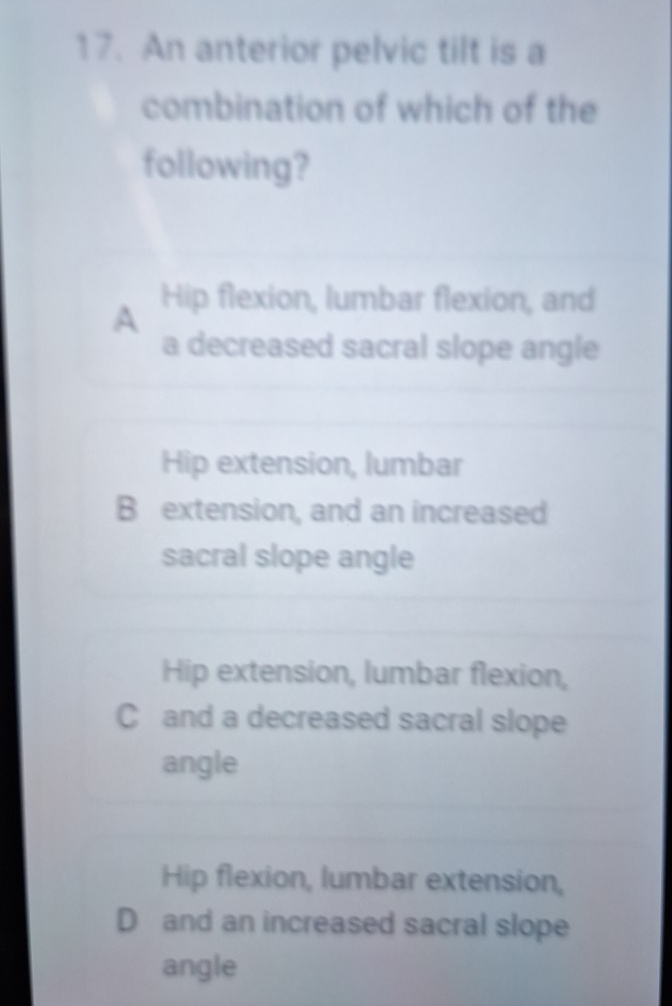 Solved An anterior pelvic tilt is a comblnation of which of | Chegg.com