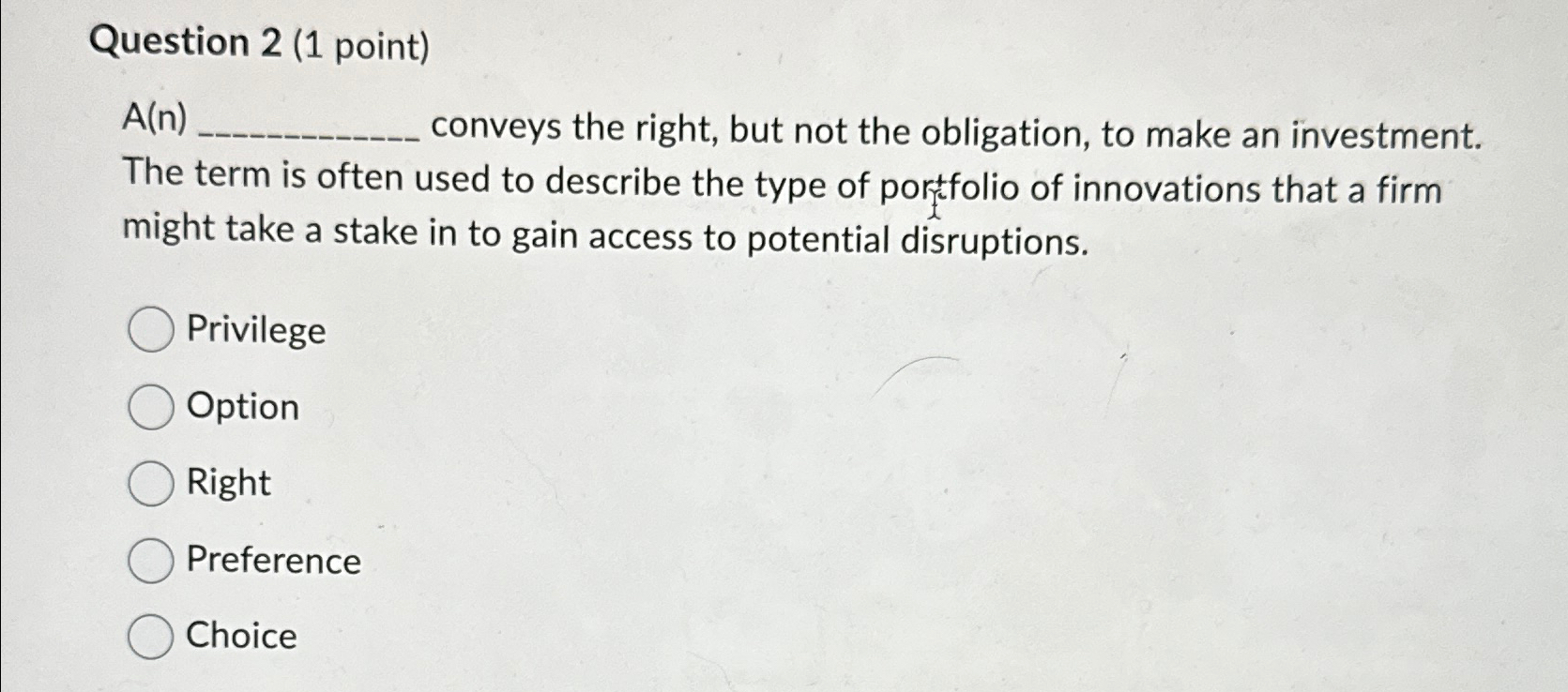 Solved Question 2 (1 ﻿point)A(n) ﻿conveys the right, but not | Chegg.com