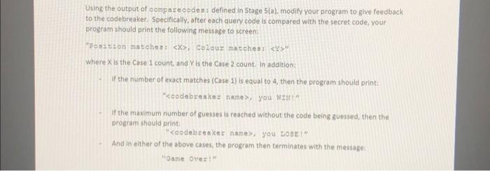 Solved Background Mastermind is a code-breaking game for two | Chegg.com
