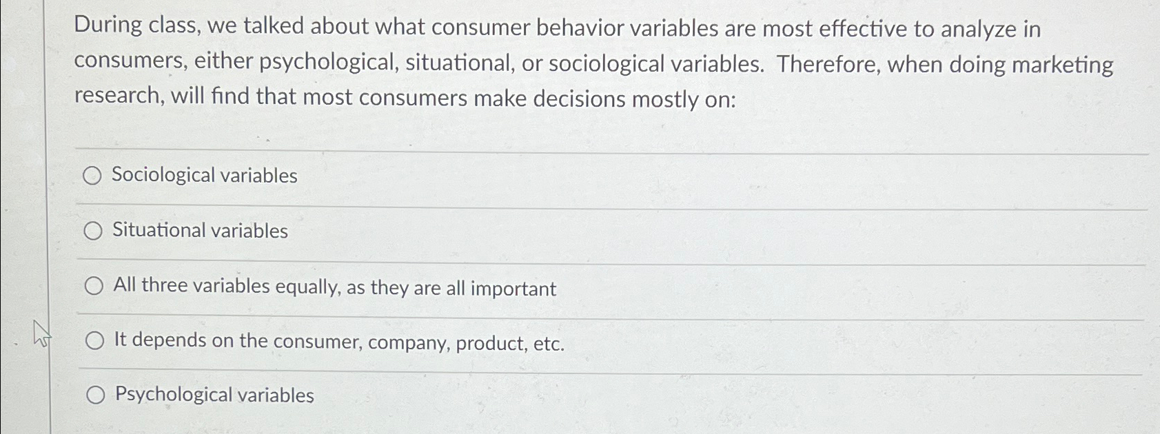 Solved During class, we talked about what consumer behavior | Chegg.com