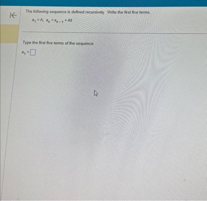 Solved The following sequence is defined recursively. Write | Chegg.com