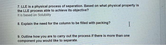 Solved 7. LLE is a physical process of separation. Based on | Chegg.com