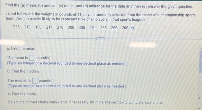 Solved Find the (a) mean, (b) median, (c) mode, and (d) | Chegg.com