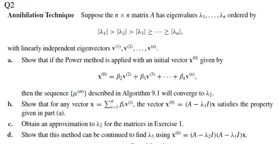 Solved Q2 Annihilation Technique Suppose the n x n matrix A | Chegg.com