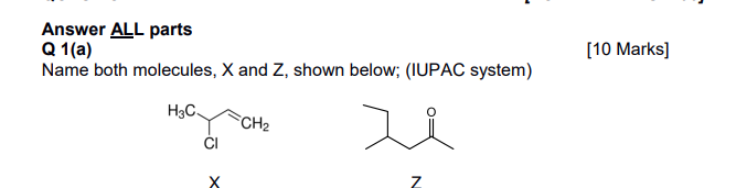 Solved Answer ALL partsQ 1(a)Name both molecules, x ﻿and Z, | Chegg.com
