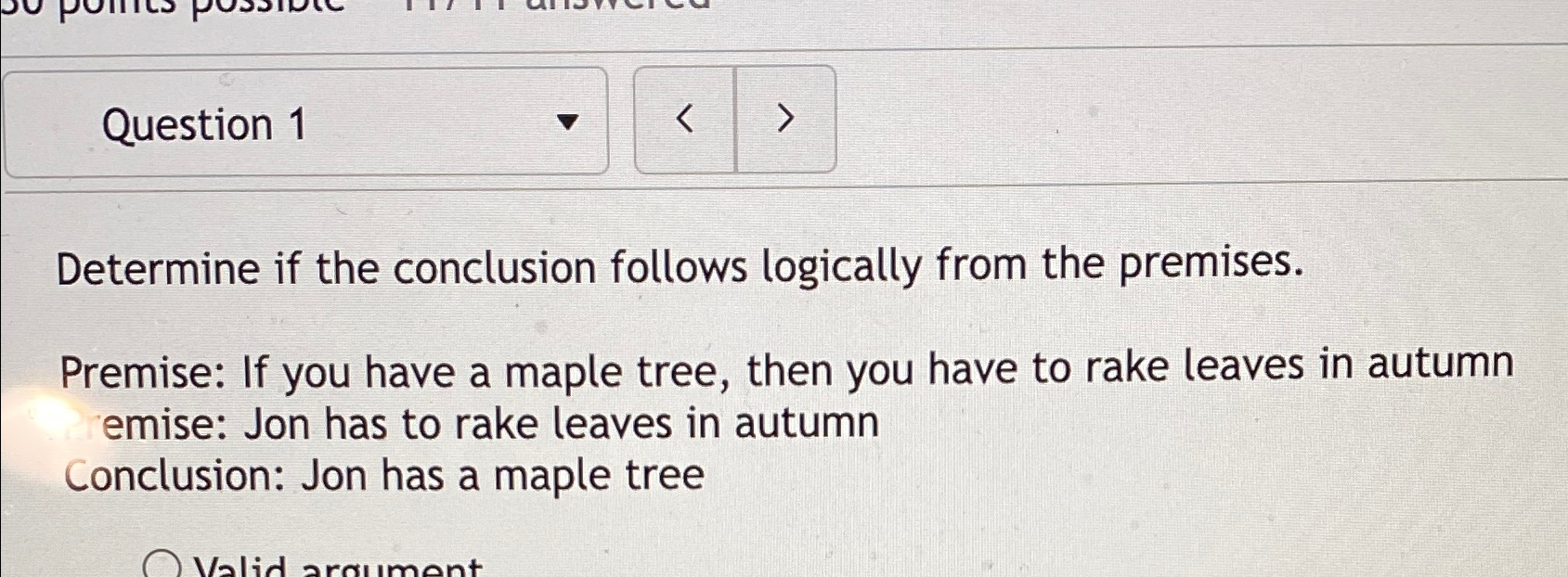 Solved Question 1Determine if the conclusion follows | Chegg.com
