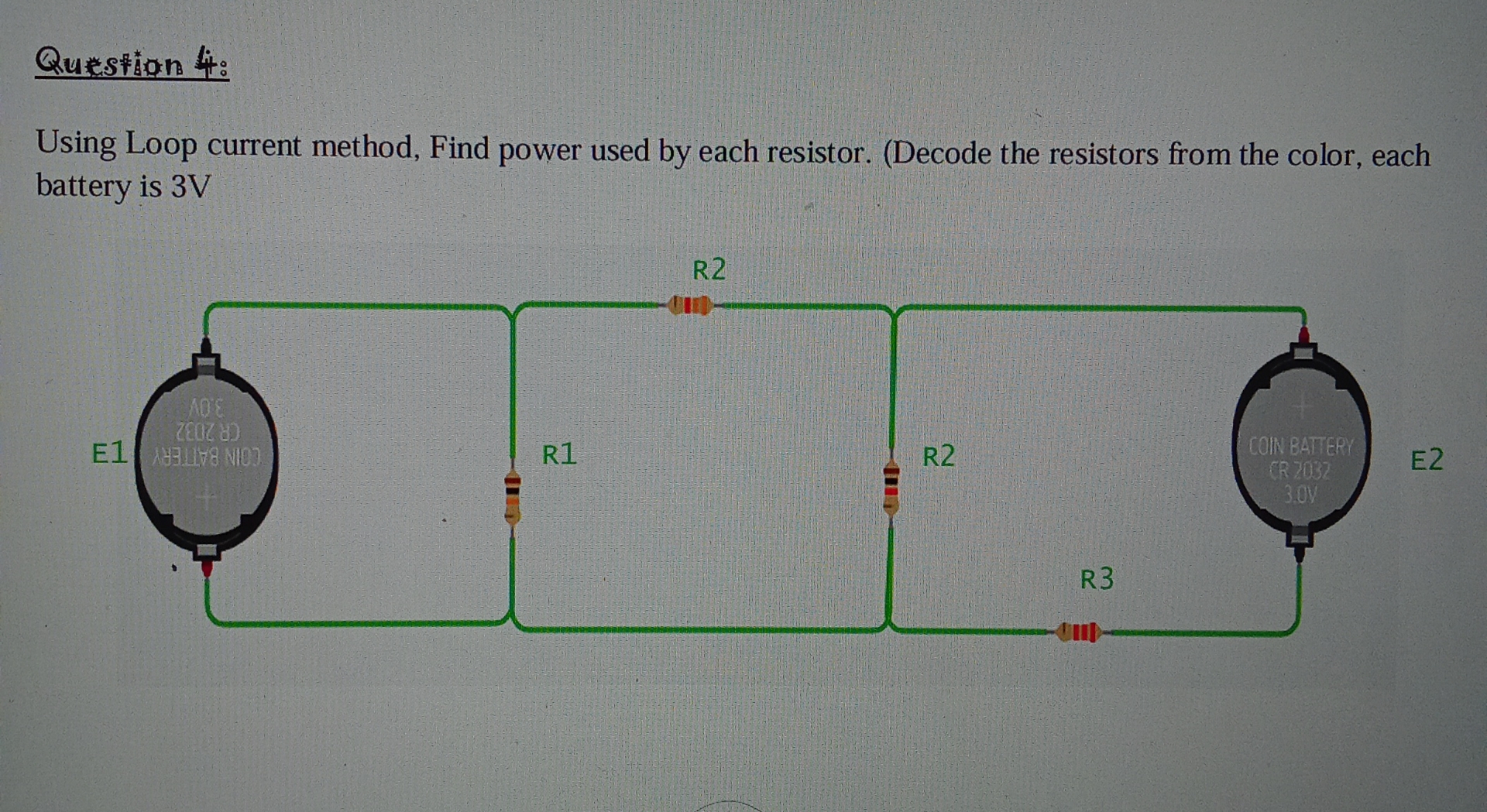 Solved Quesfion 4:Using Loop current method, Find power used | Chegg.com