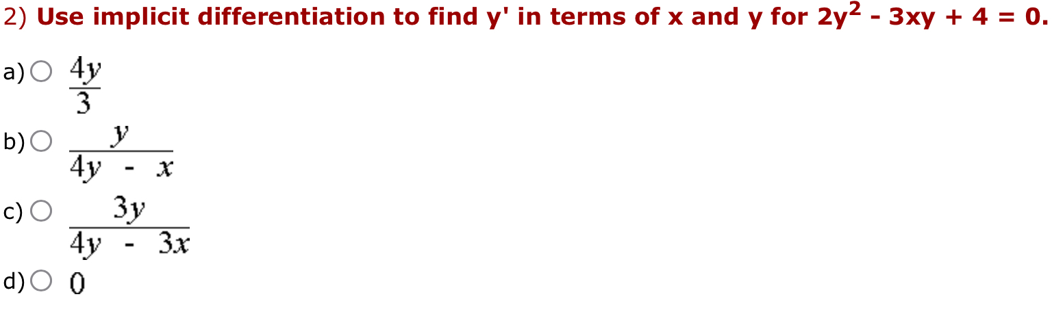 Solved Use implicit differentiation to find y' ﻿in terms of | Chegg.com
