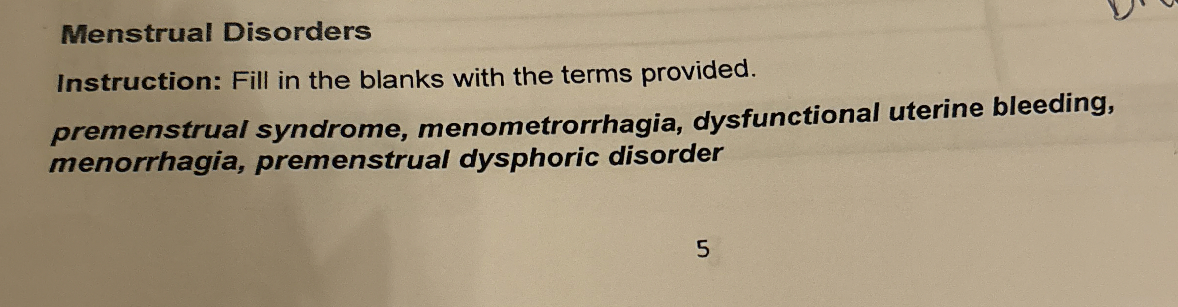 Menstrual DisordersInstruction: Fill in the blanks | Chegg.com