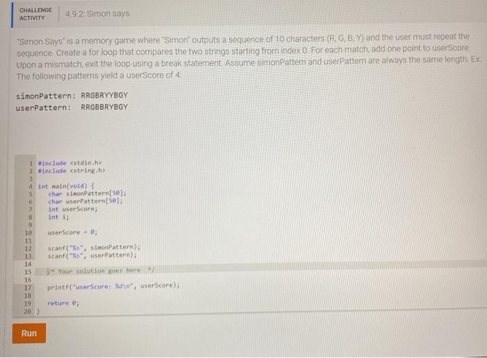 Solved CHALLENGE ACTIVITY 4.9.2: Simon says Simon Says is a | Chegg.com