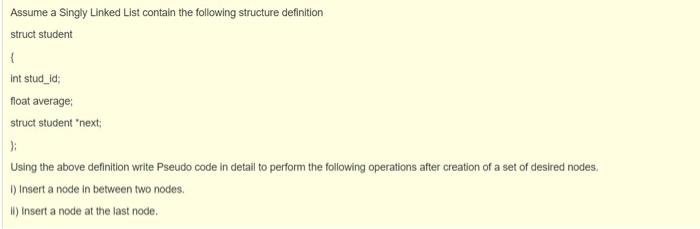 Solved Assume a Singly Linked List contain the following | Chegg.com
