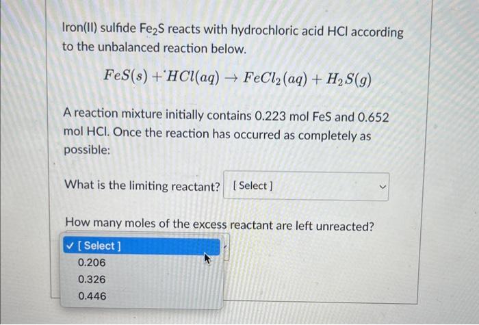 Solved Iron(II) sulfide Fe2 S reacts with hydrochloric acid | Chegg.com