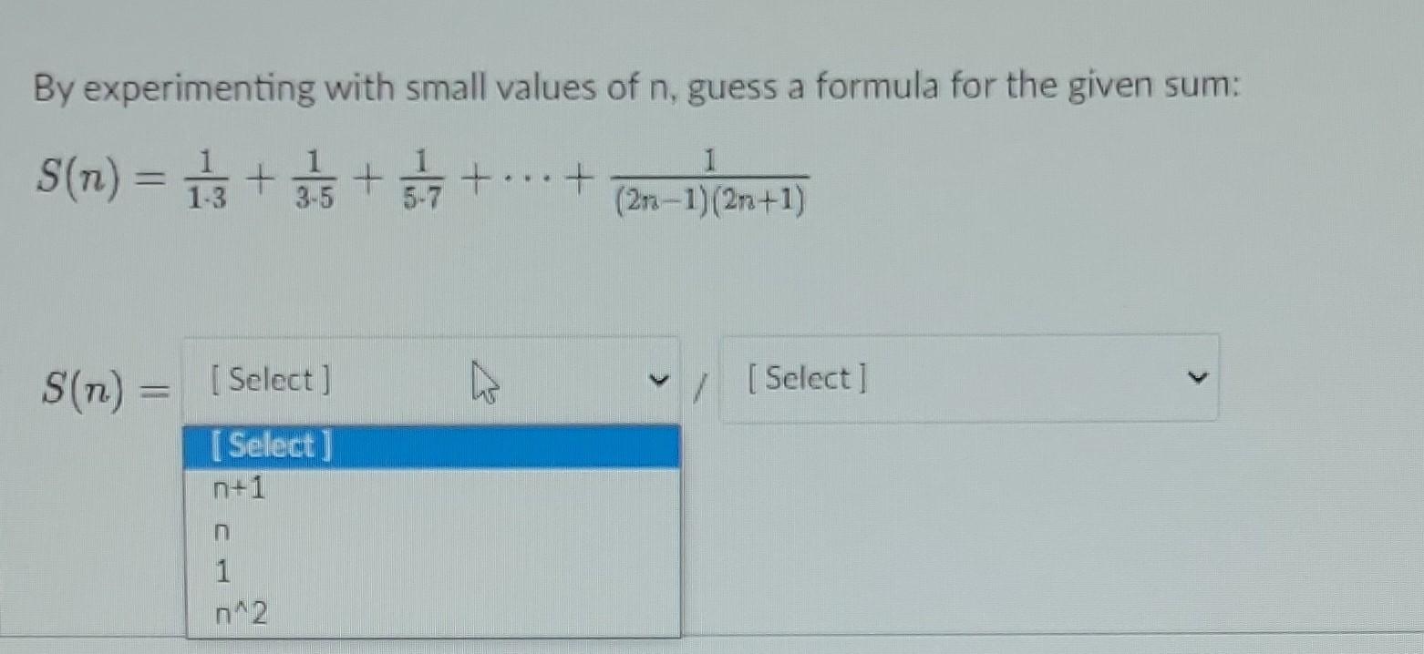 Solved By experimenting with small values of n, guess a | Chegg.com