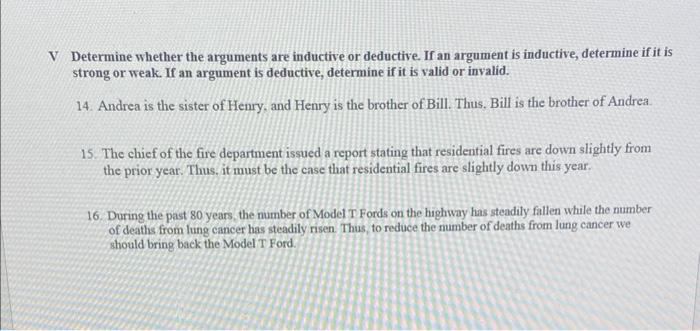 Solved V Determine whether the arguments are inductive or | Chegg.com