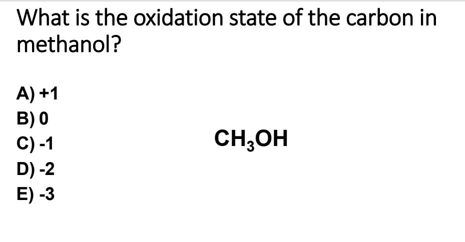 Solved What is the oxidation state of the carbon in | Chegg.com