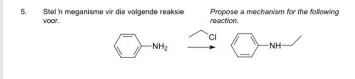 Solved 5 5. Stel 'n meganisme vir die volgende reaksie voor. | Chegg.com