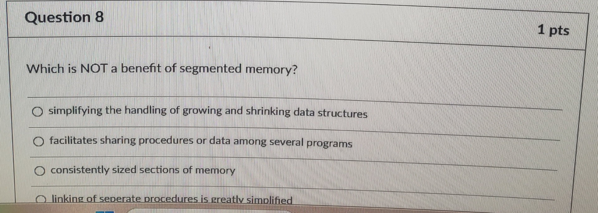 Solved Question 81 ﻿ptsWhich is NOT a benefit of segmented | Chegg.com