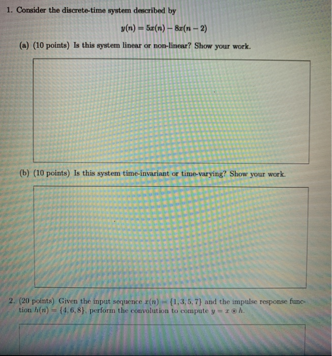 Solved 1. Consider the discrete-time system described by | Chegg.com
