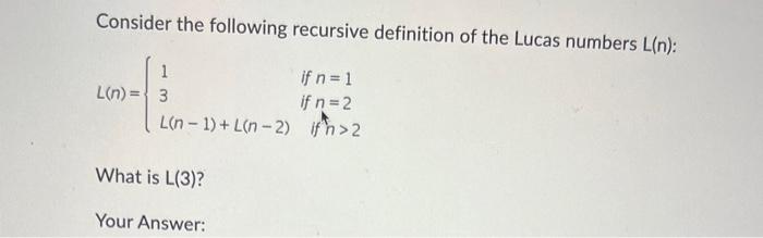 Solved Consider the following recursive definition of the | Chegg.com