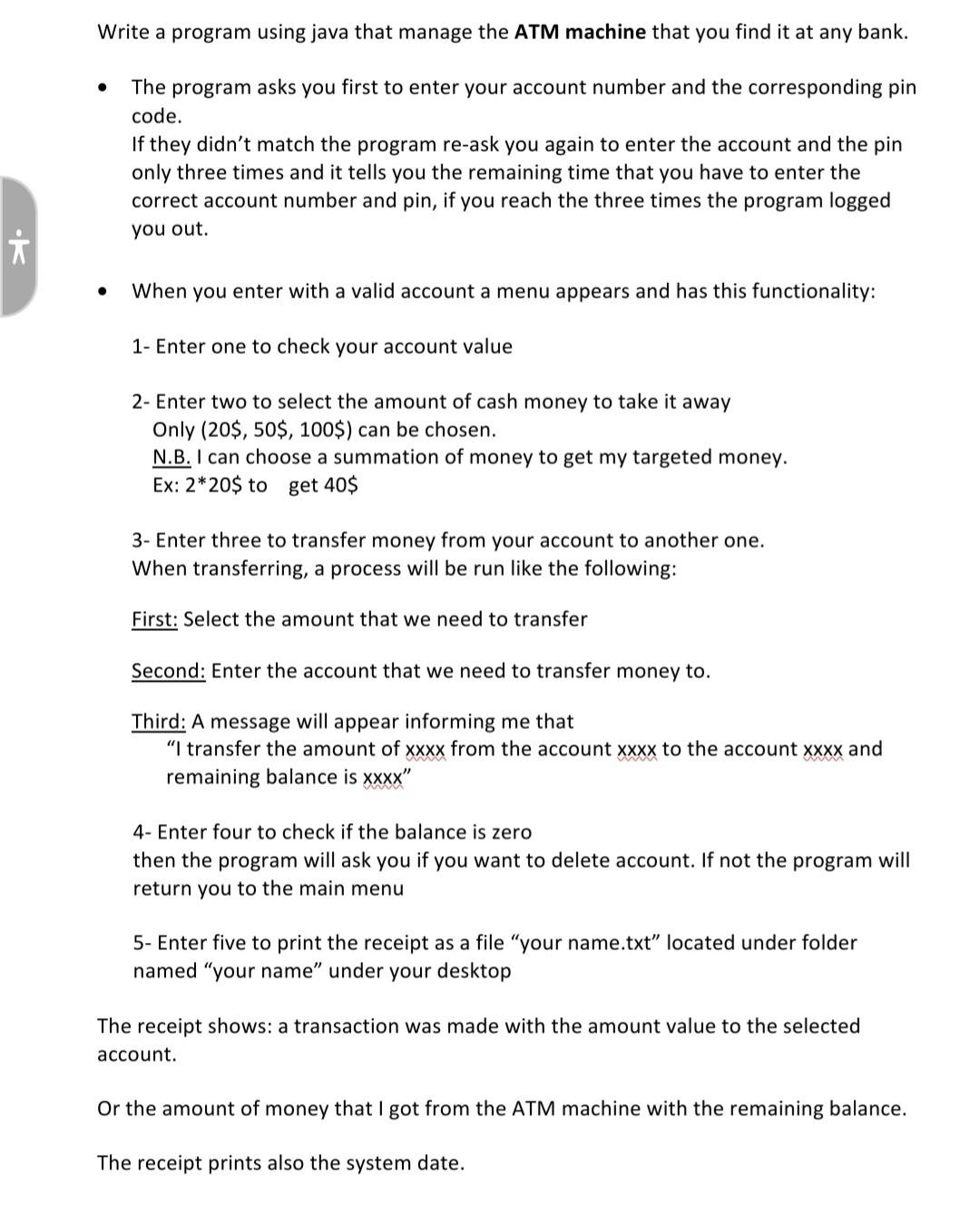 Solved Write a program using java that manage the ATM | Chegg.com