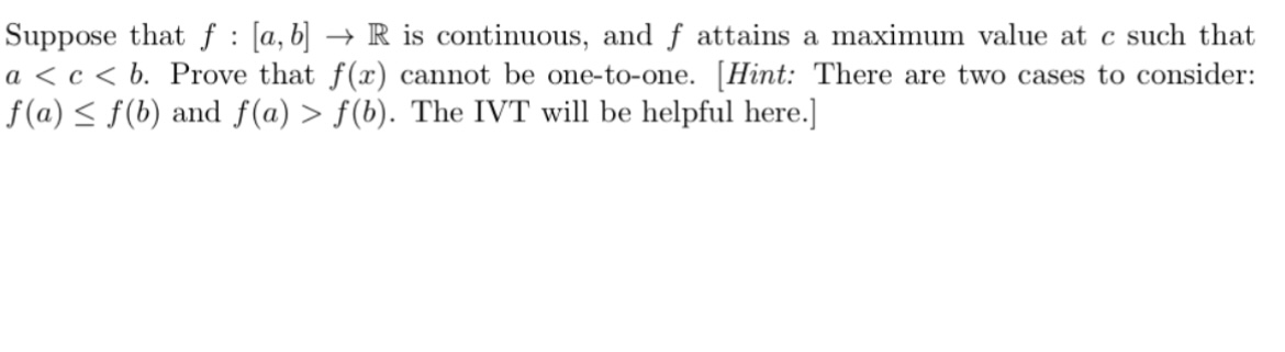Solved Suppose that f:[a,b]→R ﻿is continuous, and f ﻿attains | Chegg.com