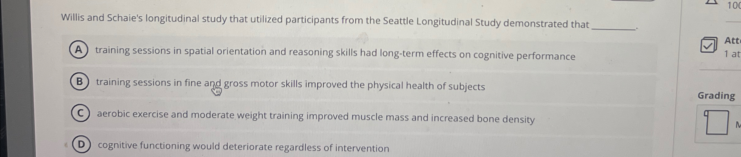 Solved Willis and Schaie's longitudinal study that utilized | Chegg.com