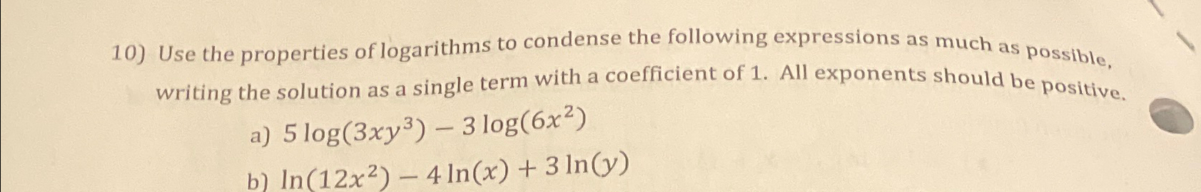 Solved Use the properties of logarithms to condense the | Chegg.com