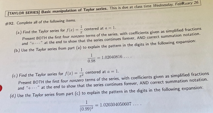 Solved (TAYLOR SERIES) Basic manipulation of Taylor series. | Chegg.com