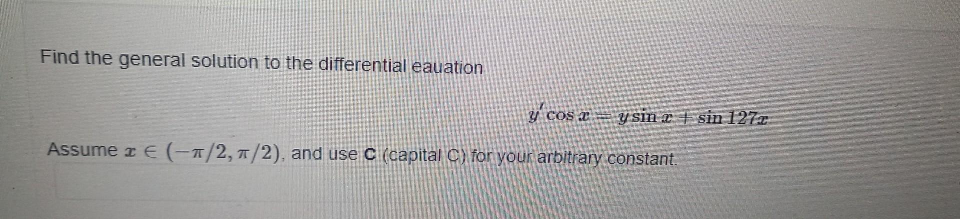 Solved Find the general solution to the differential | Chegg.com