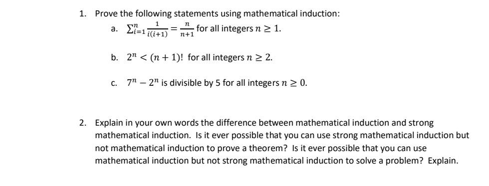 Solved 1. Prove the following statements using mathematical | Chegg.com