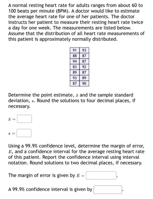 Solved A normal resting heart rate for adults ranges from | Chegg.com